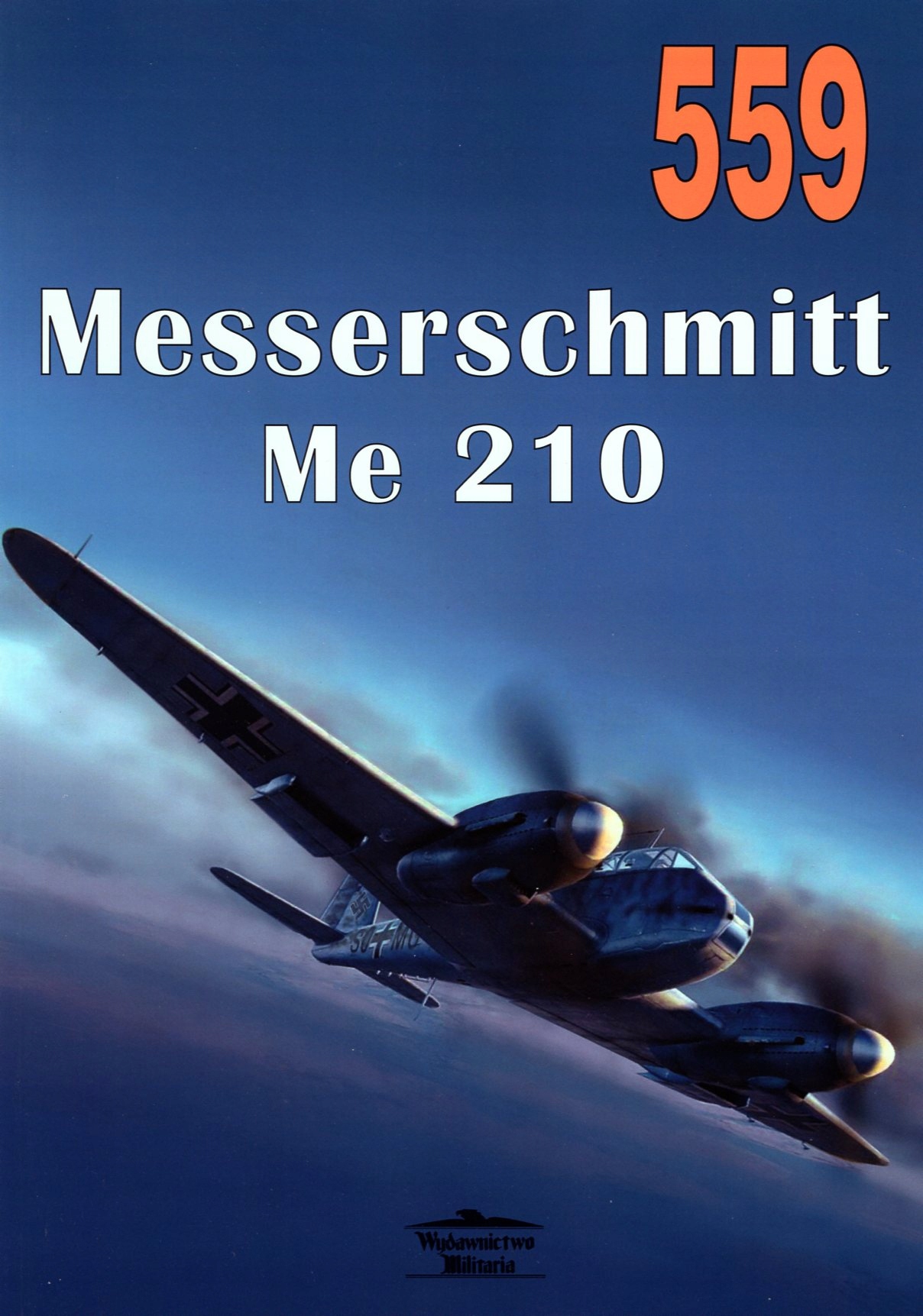 Messerschmitt Me 210 - Militaria Monografia nr 559 (14008753332 ...