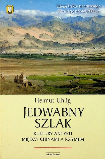 Jedwabny szlak Helmut Uhlig • Cena, Opinie - Allegro