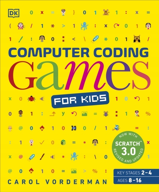Computer Coding Games for Kids : A unique step-by-step visual guide, from b (15676735596 ...