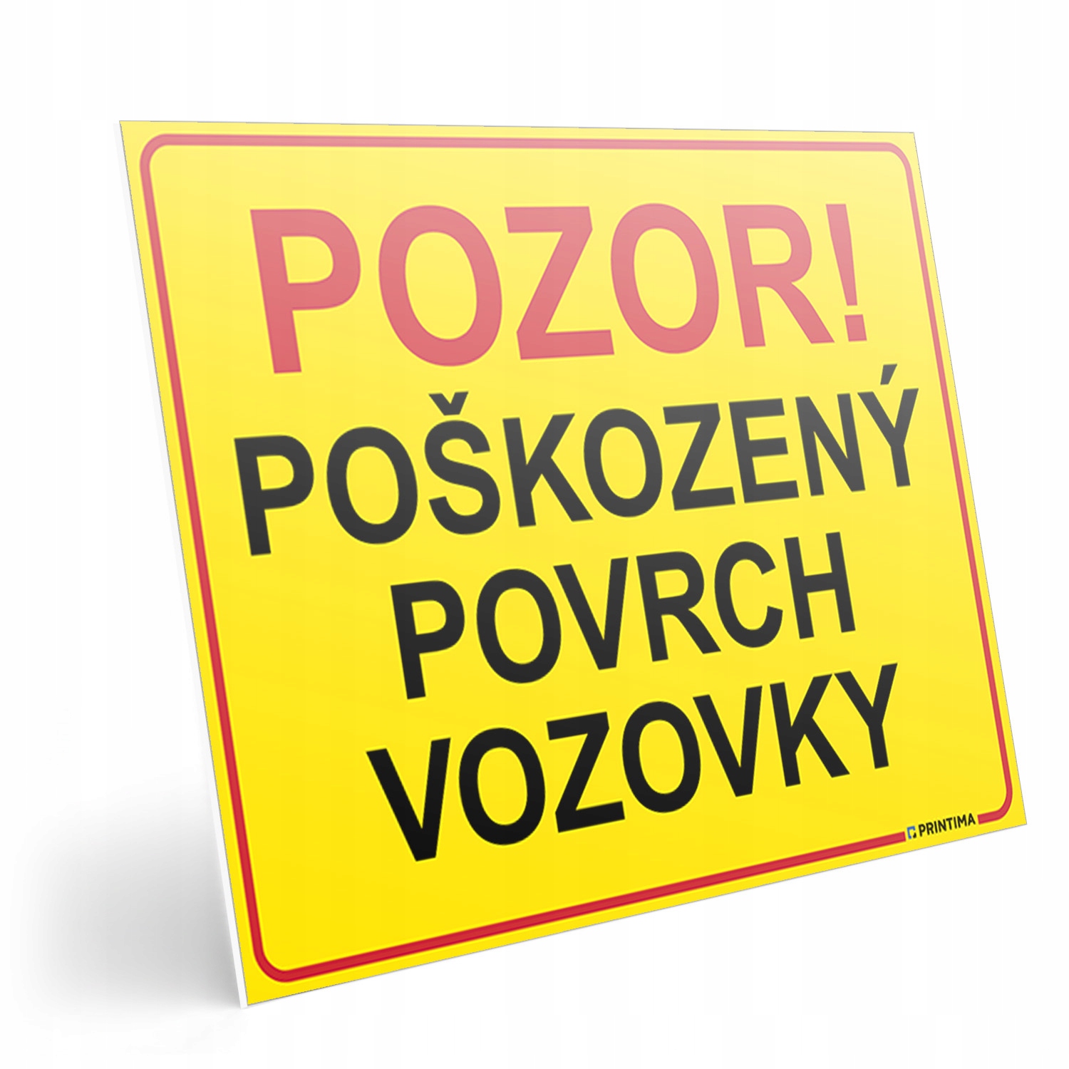 Tablica POZOR! POŠKOZENÝ POVRCH VOZOVKY 40x30 cm PVC Információs Tábla ...