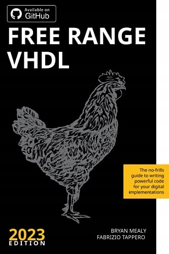 Tappero, FabrizioFree Range VHDL: The no-frills guide to writing ... Tappero, FabrizioFree Range VHDL: The no-frills guide to writing ...
