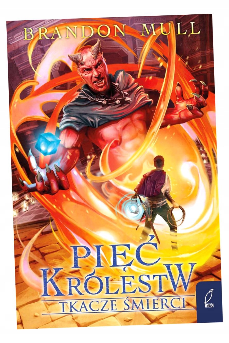Pięć królestw. Tkacze śmierci. Tom 4 Brandon Mull (17584053670 ...