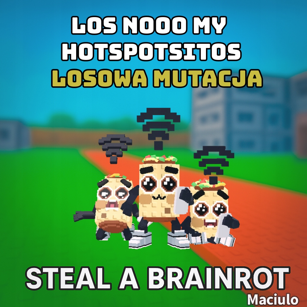 Los Nooo My Hotspotsitos ( Z mutacją) | Steal a Brainrot | Sab | Roblox ...