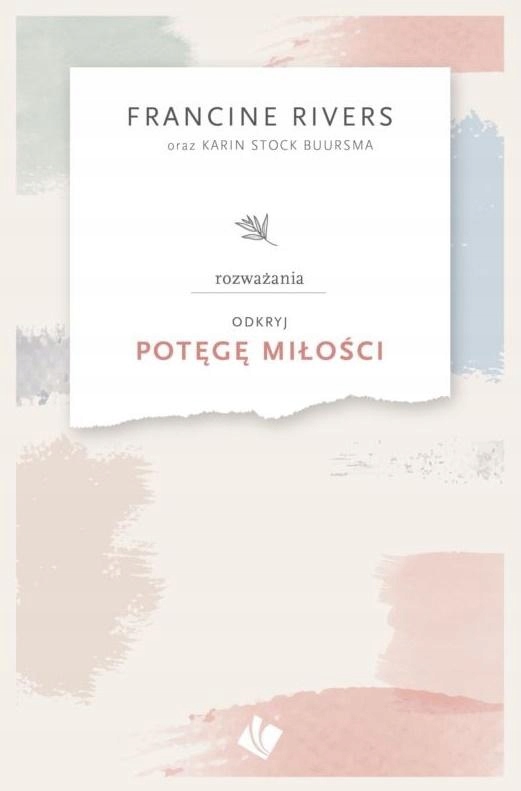 Odkryj potęgę miłości - rozważania (15632716243) | Książka Allegro Odkryj potęgę miłości - rozważania (15632716243) | Książka Allegro