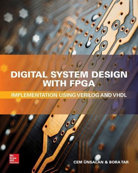 Digital System Design with FPGA: Implementation Using Verilog and VHDL (17748146394) | Książka ...