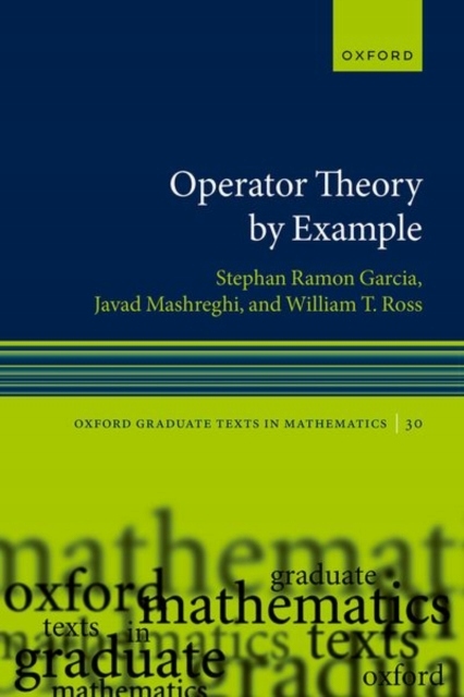 Operator Theory by Example Garcia Stephan Ramon (13746414274) | Książka ...