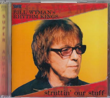 Struttin' Our Stuff Bill Wyman's Rhythm Kings CD • Cena, Opinie - Allegro