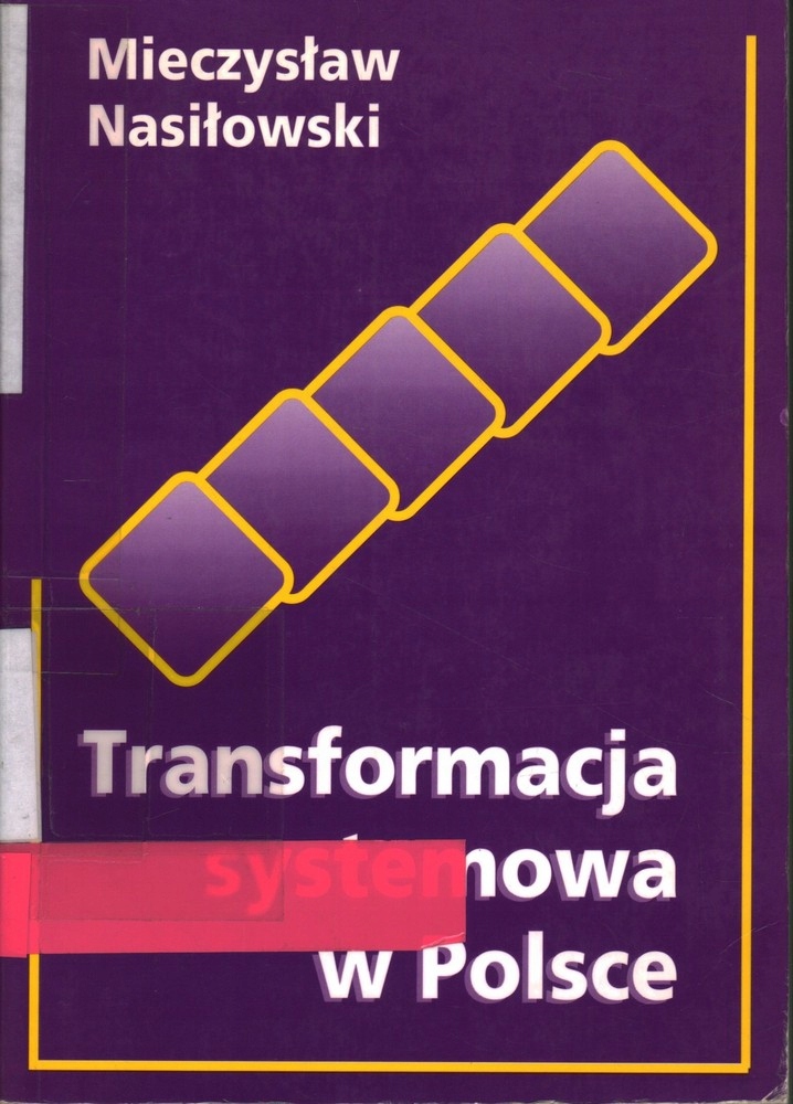 TRANSFORMACJA SYSTEMOWA W POLSCE - NASIŁOWSKI (14020827053) | Książka ...
