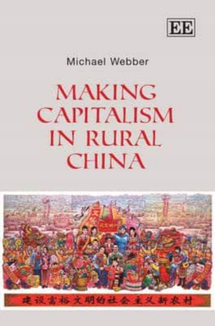 Making Capitalism in Rural China Webber Michael (14051502359) | Książka ...