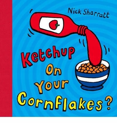 Ketchup on Your Cornflakes? Nick Sharrat - porównaj ceny - Allegro.pl