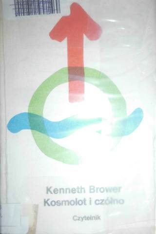 Kosmolot i czółno - Kenneth Brower (13325626499) | Książka Allegro