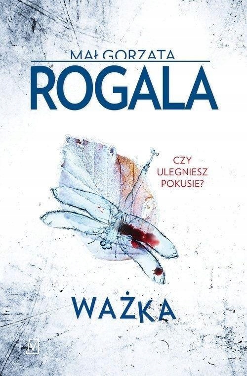 Ważka Magorzata Rogala, (9788367891837) • Ceny, Recenze - Allegro