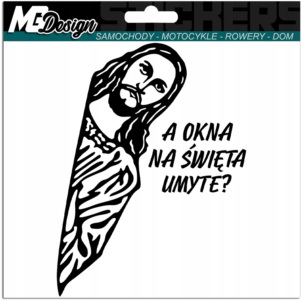 NAKLEJKA Grafika na auto A OKNA NA ŚWIĘTA UMYTE? JEZUS Funny Sticker ...