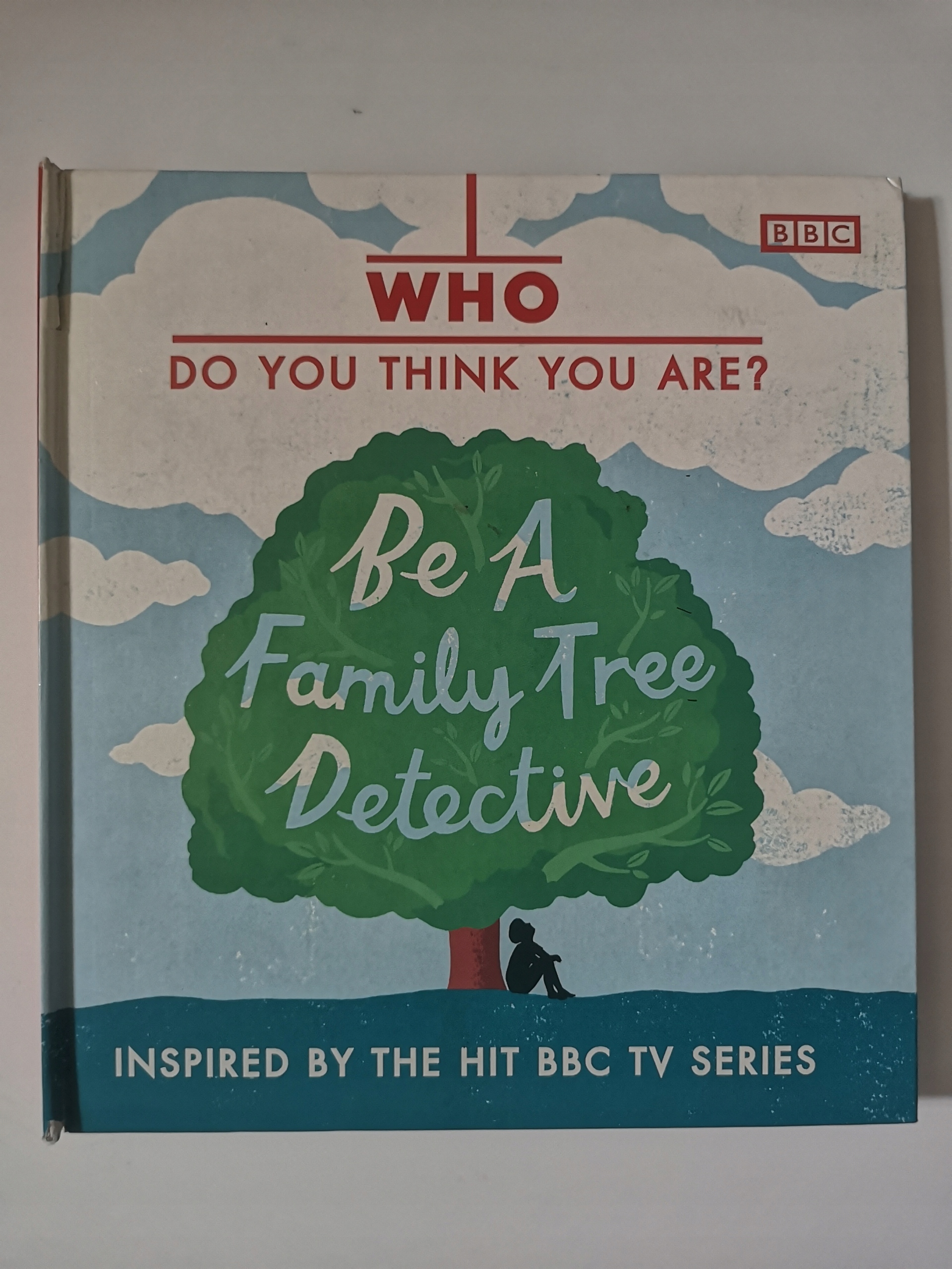Who Do You Think You Are? Be a Family Tree Detective Dan Waddell ...