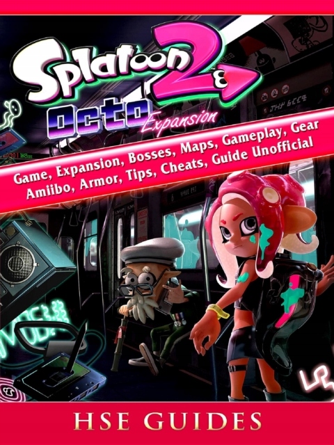 Splatoon 2 Octo Game, Expansion, Bosses, Maps, Gam (9694394332) | Ebook ...