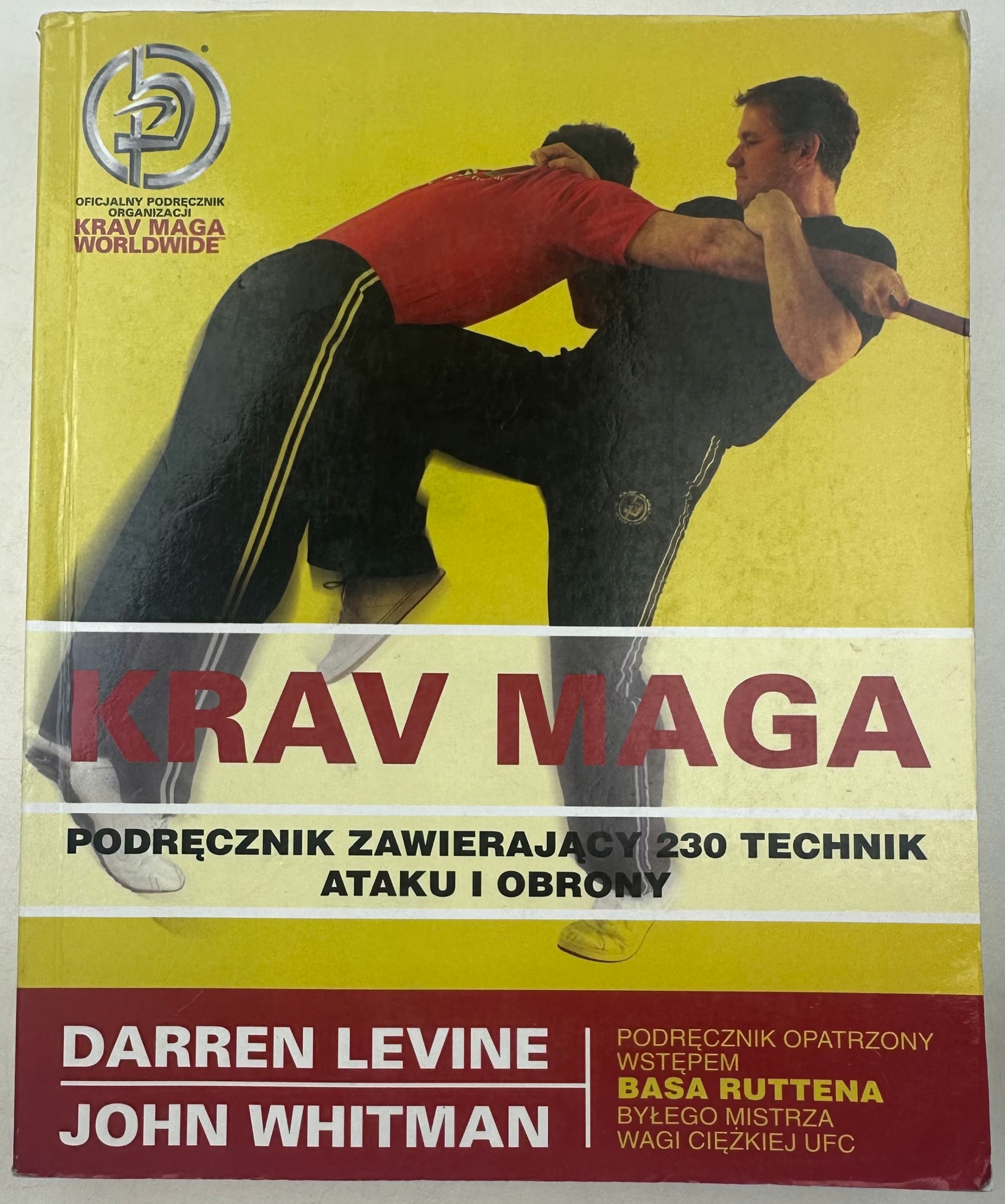 Krav Maga Podręcznik zawierający 230 technik ataku i obrony Darren ... Krav Maga Podręcznik zawierający 230 technik ataku i obrony Darren ...