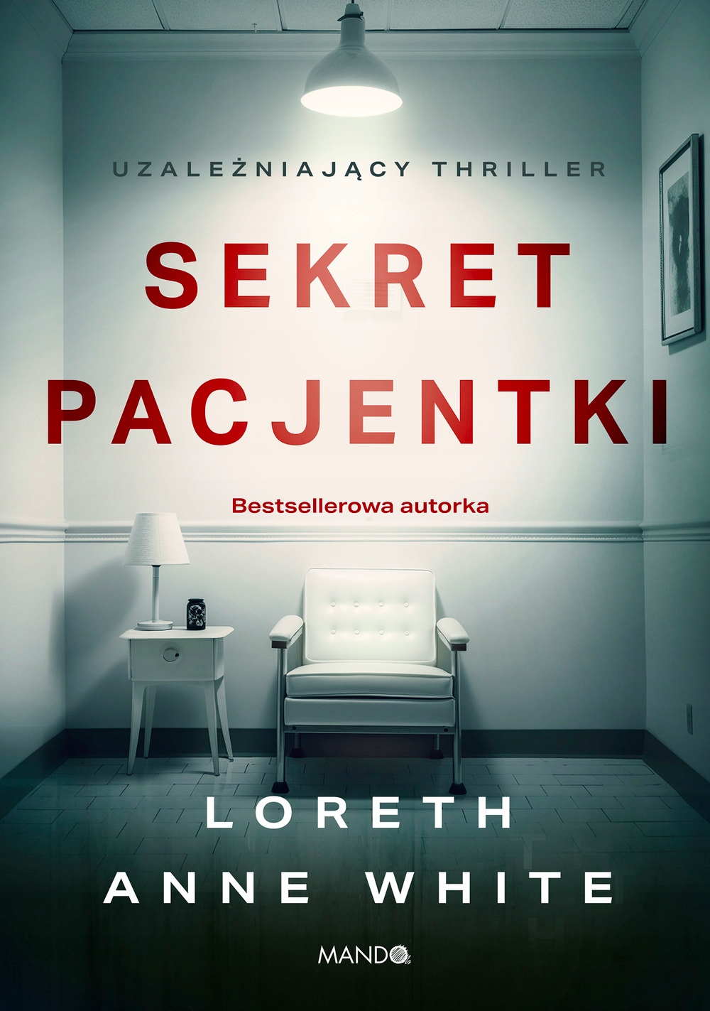 Sekret pacjentki Loreth Anne White (14352886311) | Książka Allegro