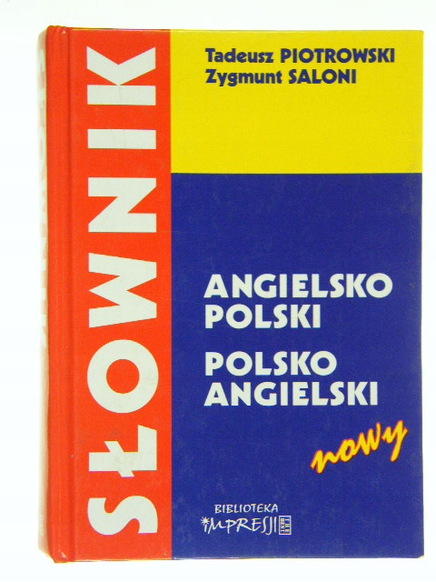 Słownik Angielsko Polski Polsko Angielski Tadeusz Piotrowski, Zygmunt ...