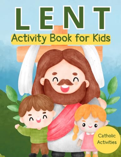 Lent Activity Book for Kids: Catholic Activities: Christian Easter ...