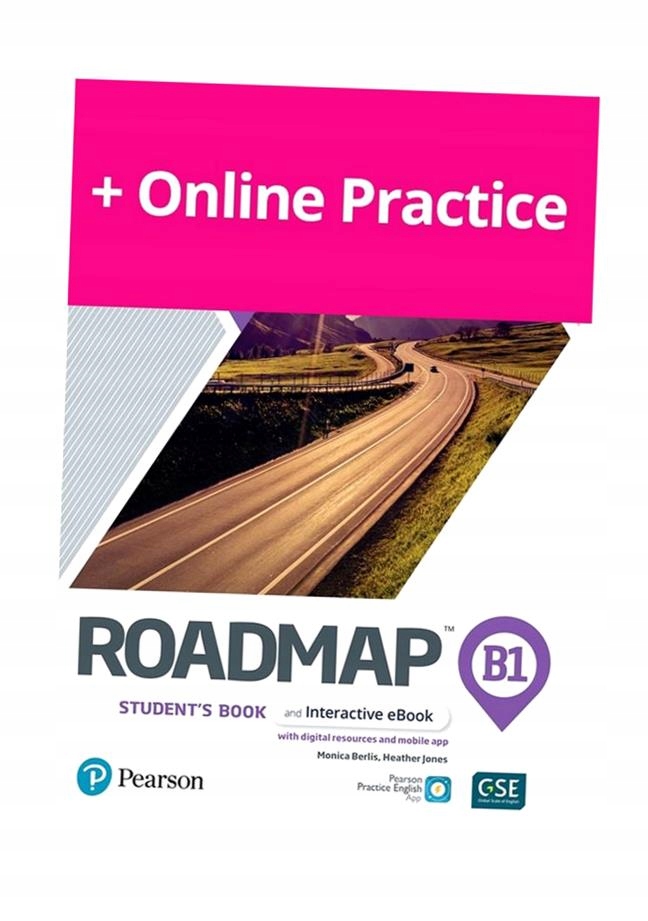 Roadmap B1 Student's Book + digital resources and mobile app Heather Jones, Monica Berlis ...