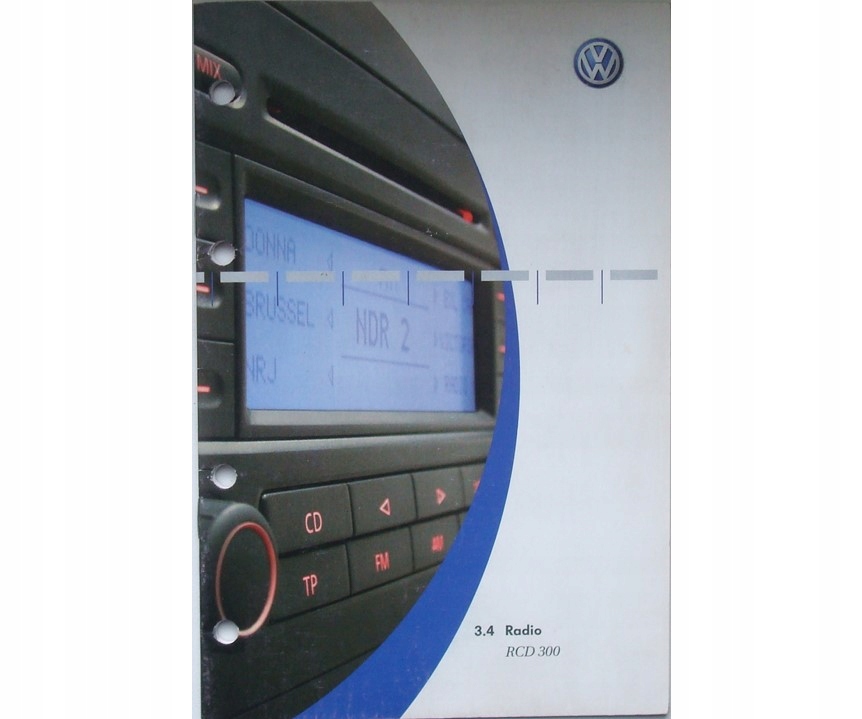 VW RCD 300 Polska instrukcja obsługi radia RCD 300 VW kolorowa oryginał ... VW RCD 300 Polska instrukcja obsługi radia RCD 300 VW kolorowa oryginał ...