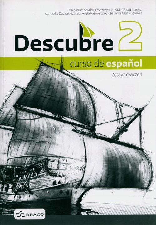 DESCUBRE 2 ZESZYT ĆWICZEŃ JĘZYK HISZPAŃSKI DRACO (13998466979 ...