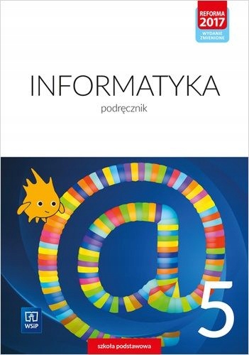 INFORMATYKA. PODRĘCZNIK. KLASA 5 Praca zbiorowa (17356360099) | Podręcznik do szkoły podstawowej ...