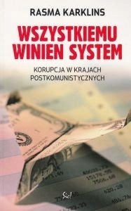 Wszystkiemu winien system Rasma Karklins (16691248490) | Książka Allegro