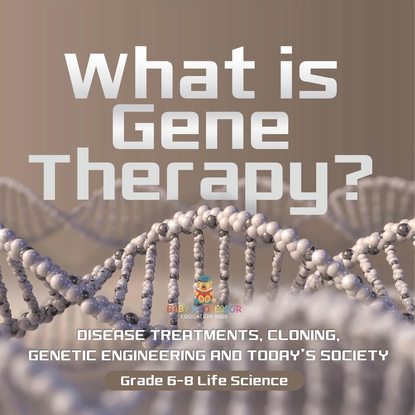 What is Gene Therapy? Disease Treatments, Cloning, Genetic Engineering ... What is Gene Therapy? Disease Treatments, Cloning, Genetic Engineering ...