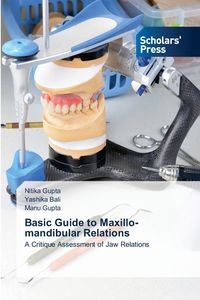 BASIC GUIDE TO MAXILLO-MANDIBULAR RELATIONS (13201695481) | Książka Allegro