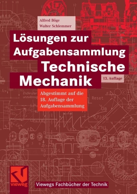 Lösungen zur Aufgabensammlung Technische Mechanik Alfred Böge, Walter ... Lösungen zur Aufgabensammlung Technische Mechanik Alfred Böge, Walter ...