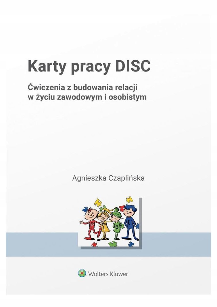 KARTY PRACY DISC. ĆWICZENIA Z BUDOWANIA RELACJI W ŻYCIU ZAWODOWYM I ...