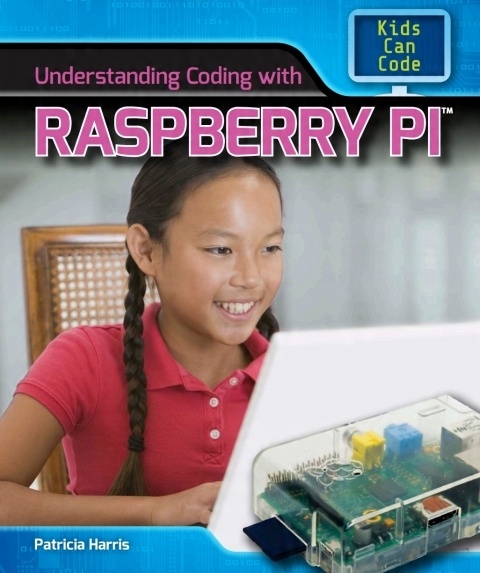 Understanding Coding with Raspberry Pi(R) (2015) (12843824241) | Ebook ... Understanding Coding with Raspberry Pi(R) (2015) (12843824241) | Ebook ...