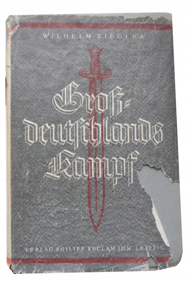 Grossdeutschlands Kampf Wilhelm Ziegler • Cena, Opinie • Książki ...