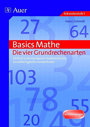 Basics Mathe: Die vier Grundrechenarten HANS J. SCHMIDT (11430377870 ...