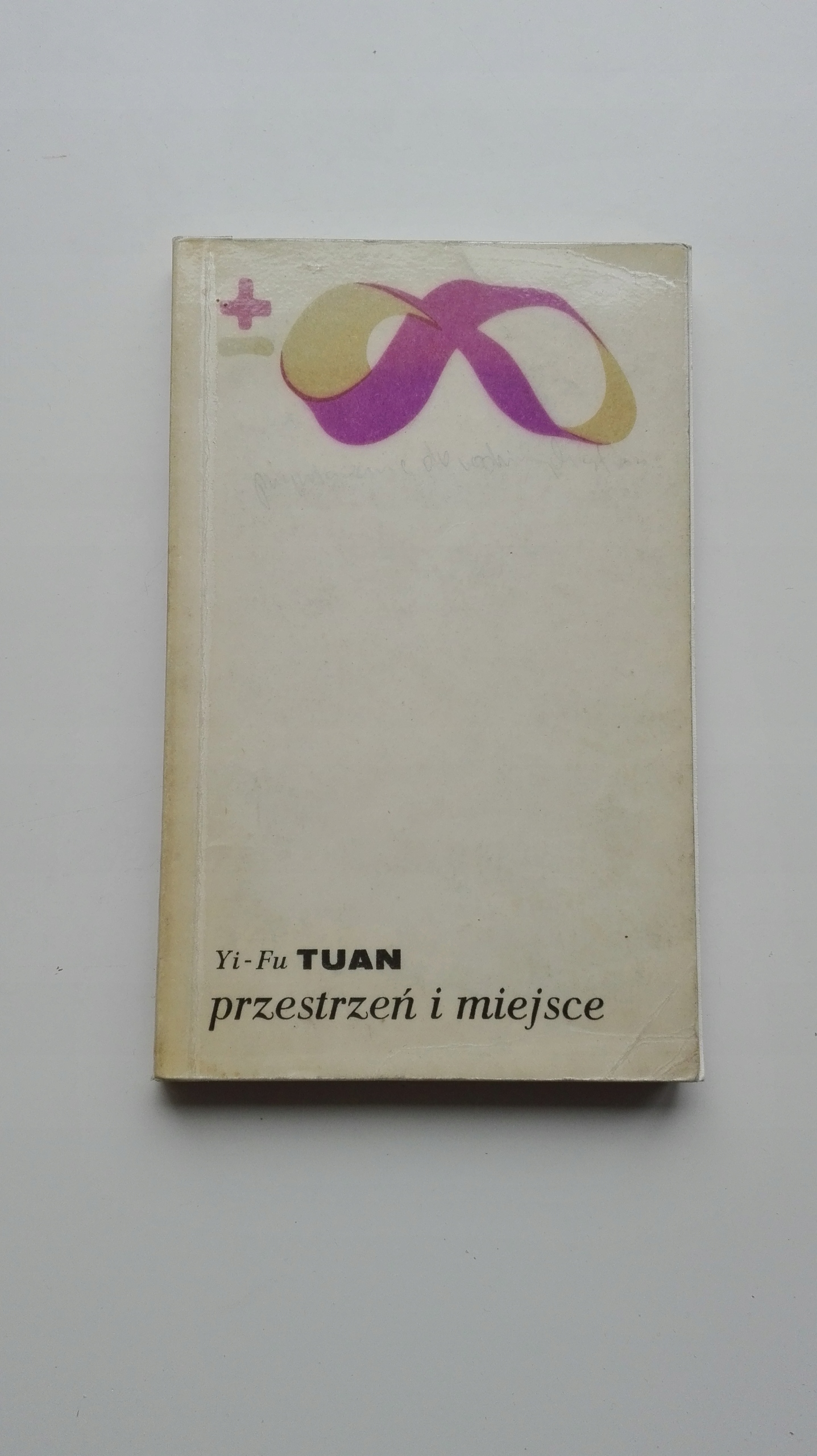 Przestrzeń i miejsce Yi-Fu Tuan Literatura piękna(13555944616 ...