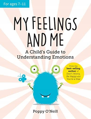 My Feelings and Me: A Child's Guide to Understanding Emotions (2022 ...