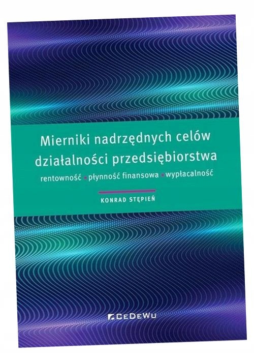 Mierniki nadrzędnych celów działalności przedsiębiorstwa rentowność ...