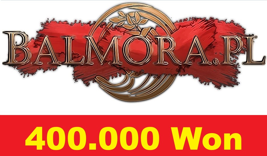 BALMORA 400kw 400k 400.000 Won Wonů Wony privátní server Balmora.pl za ...