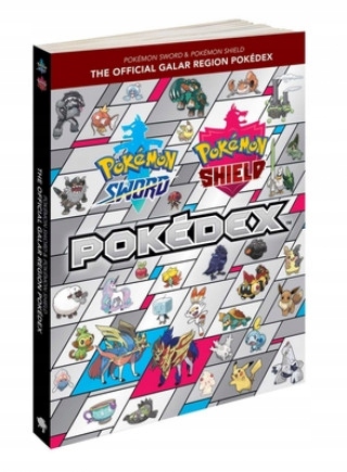 Pokemon Sword & Pokemon Shield: The Official Galar Region Pokedex The ...