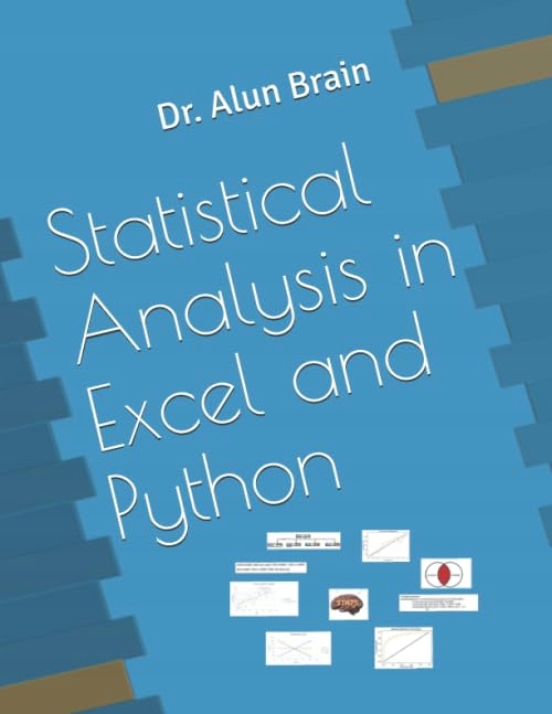 Statistical analysis in Excel and Python Brain PhD, Dr Alun ...