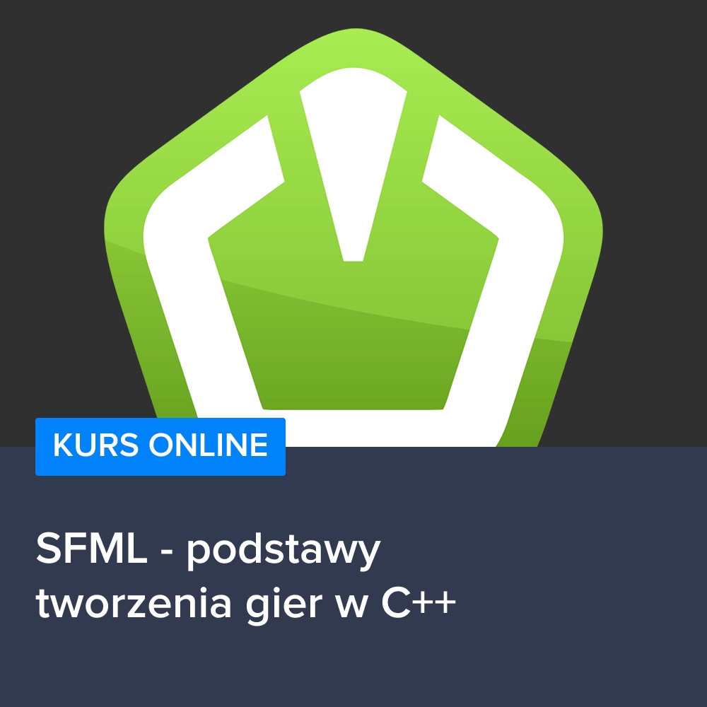 Kurs SFML tworzenie gier w C++ CERTYFIKAT • Cena, Opinie • Programowanie 12701683801 • Allegro