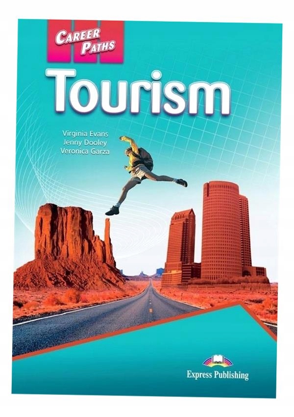 CAREER PATHS: TOURISM + DIGIBOOK EXPRESS PUBL. VIRGINIA EVANS, JENNY ... CAREER PATHS: TOURISM + DIGIBOOK EXPRESS PUBL. VIRGINIA EVANS, JENNY ...