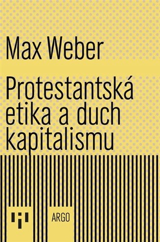 Protestantská etika a duch kapitalismu Max Weber - Allegro
