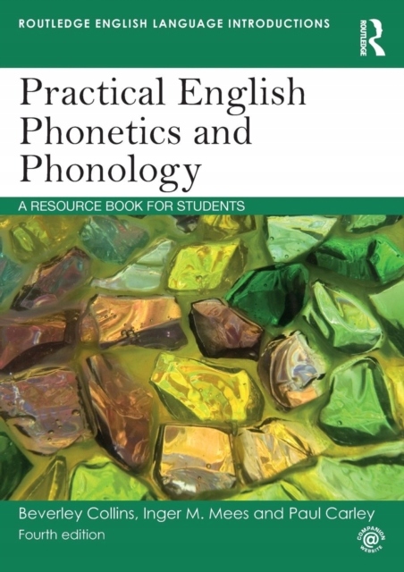 Practical English Phonetics and Phonology: A Resource Book for Students ...