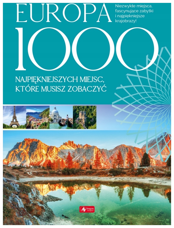 OUTLET - Europa 1000 najpiękniejszych miejsc które - 23.85PLN - Allegro ...
