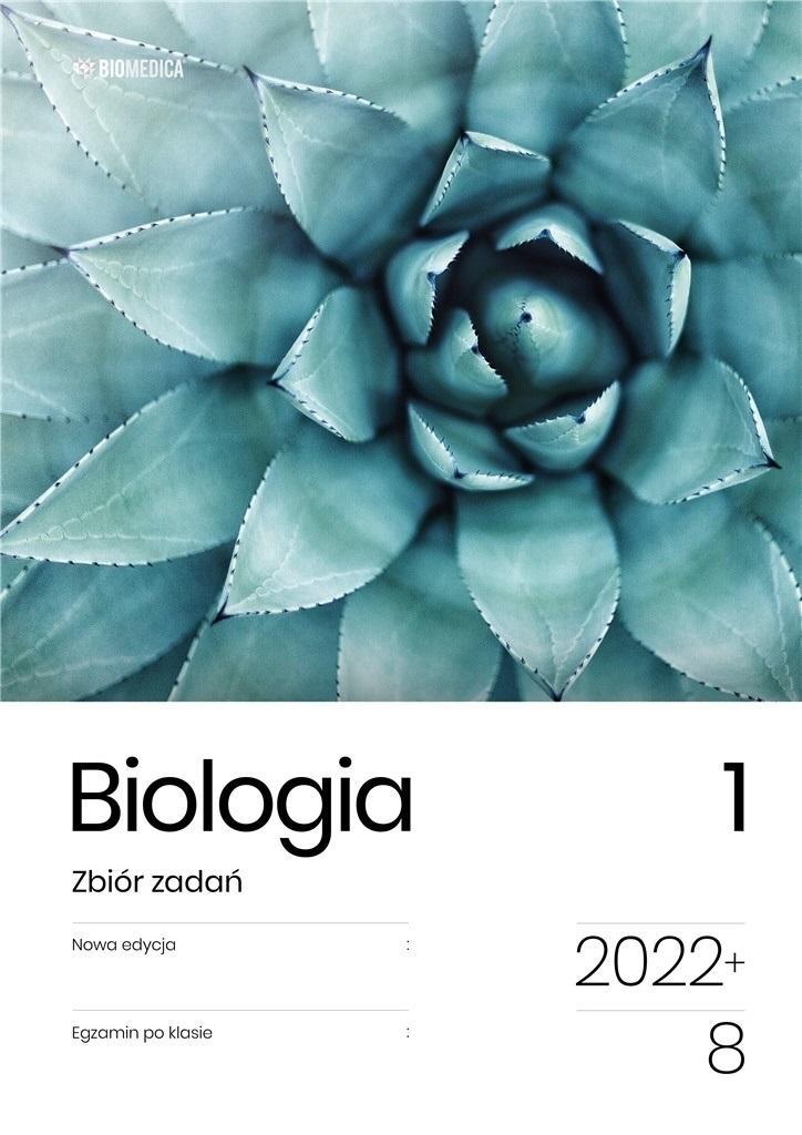Biologia Zbiór zadań Tom 1 Egzamin po klasie 8 Bogumiła Bąk, Dorota ...
