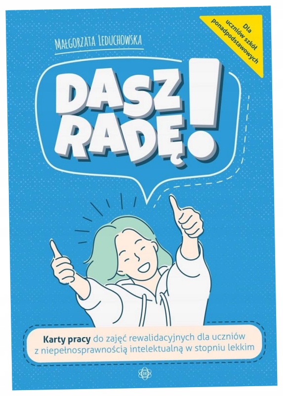 Dasz radę! Karty pracy do zajęć rewalidacyjnych (15741333350) | Książka ...