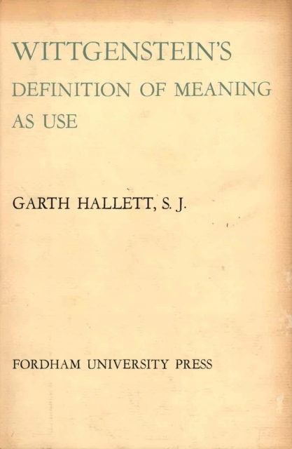 Wittgenstein s Definition of Meaning As Use Hallett Garth • Cena ...