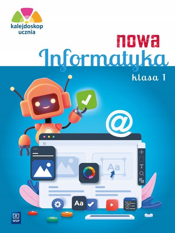 KALEJDOSKOP UCZNIA. NOWA INFORMATYKA KL.1 ĆW. 2023 (14595685511 ...